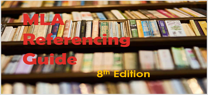 A Quick Guide to MLA (8th edition) Referencing | AcademicianHelp